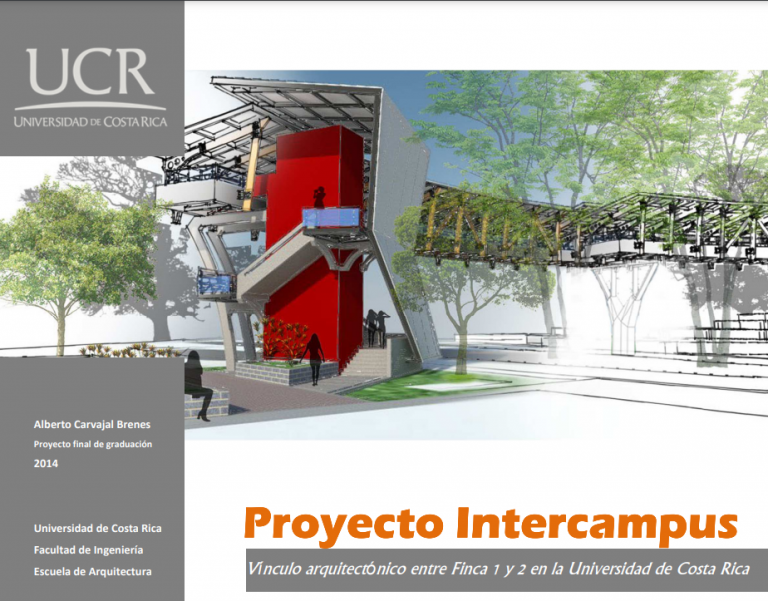 Proyecto Intercampus: Vínculo arquitectónico entre finca 1 y 2 en la ...